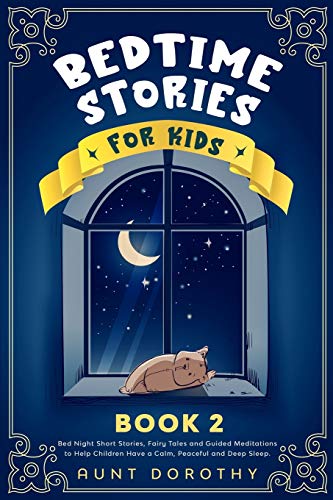 Bedtime Stories for Kids: Bed Night Short Stories, Fairy Tales and ...