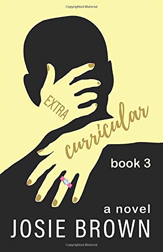 Extracurricular - Book 3: A Laugh-Out-Loud Series about Young Love, a ...