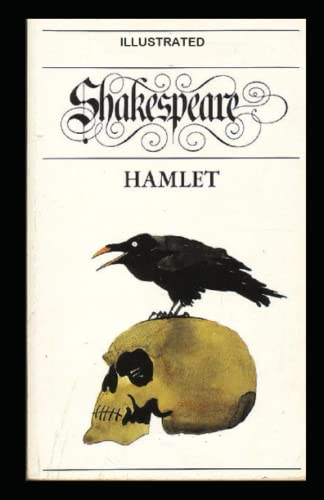 Hamlet Illustrated by William Shakespeare | Goodreads