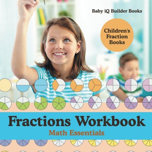Fractions Workbook Math Essentials: Children's Fraction Books by Baby ...