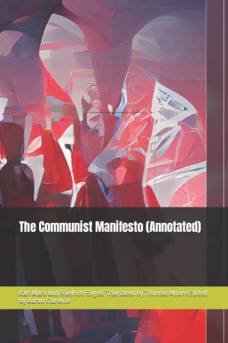 The Communist Manifesto (Annotated) by Karl Marx | Goodreads