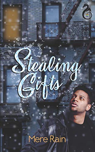 Stealing Gifts: When Holidays Attack by Mere Rain | Goodreads