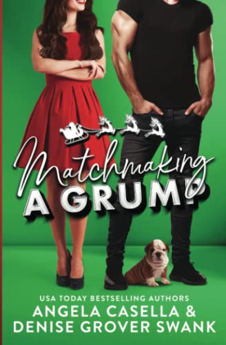 Matchmaking a Grump (Highland Hills) by Angela Casella | Goodreads