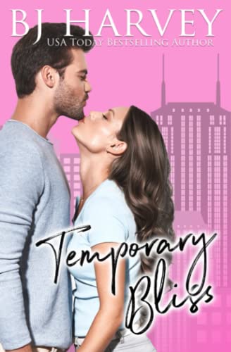 Temporary Bliss by B.J. Harvey | Goodreads