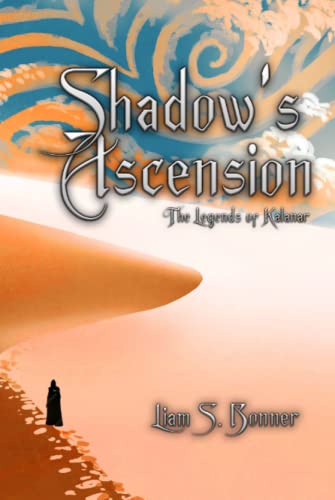 Shadow's Ascension: The Legends of Kalanar Series by Liam Bonner ...
