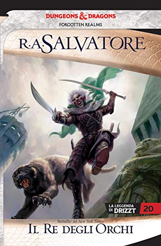 Il re degli orchi. Transizioni. Forgotten Realms by R.A. Salvatore ...