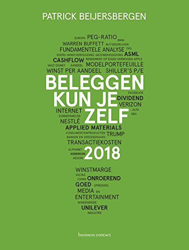 Beleggen kun je zelf: tips + tricks voor 2018 by Patrick Beijersbergen ...