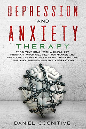 Depression and Anxiety Therapy: Train Your Brain With a Simple CBT ...