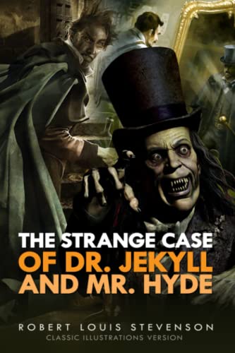 The Strange Case of Dr. Jekyll and Mr. Hyde : Classic Illustration ...