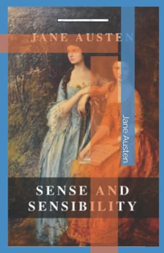 Sense and Sensibility Annotated by Jane Austen | Goodreads