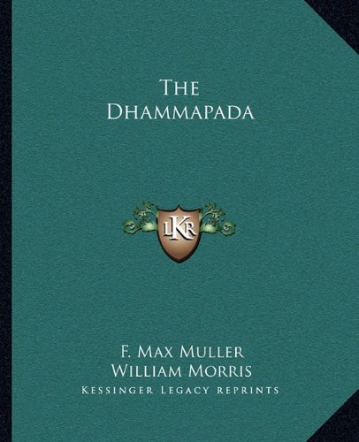 The Dhammapada by F. Max Müller | Goodreads