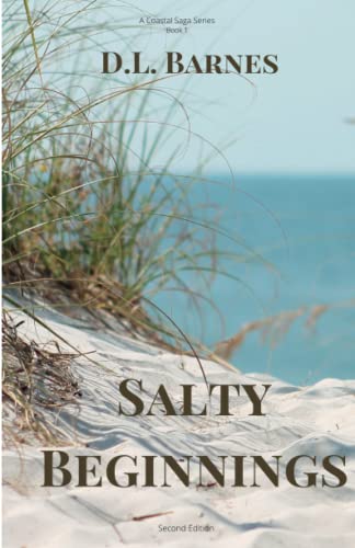 Salty Beginnings by D L Barnes | Goodreads