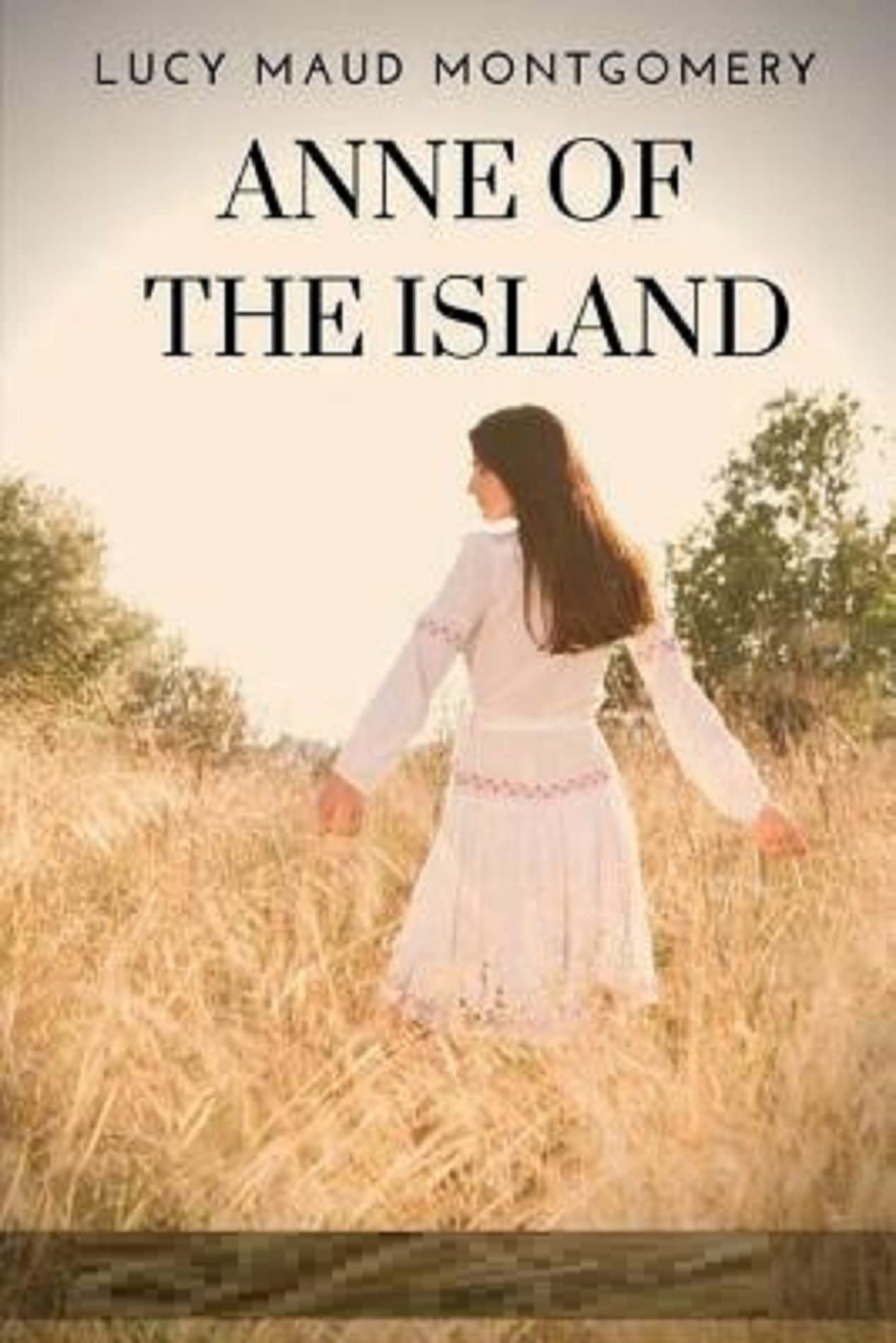 Anne of the Island by L.M. Montgomery | Goodreads