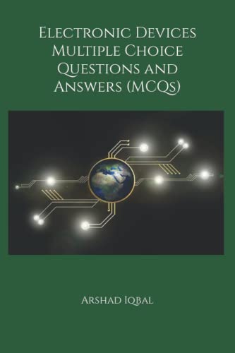 Electronic Devices Multiple Choice Questions and Answers (MCQs): Quiz ...