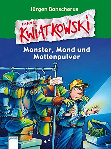 Ein Fall für Kwiatkowski. Monster, Mond und Mottenpulver by Jürgen ...