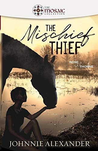 The Mischief Thief by Johnnie Alexander | Goodreads