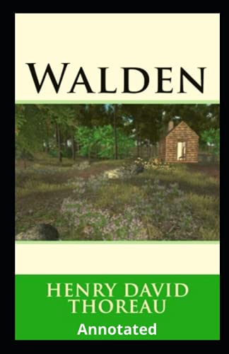 Walden Annotated by Henry David Thoreau | Goodreads