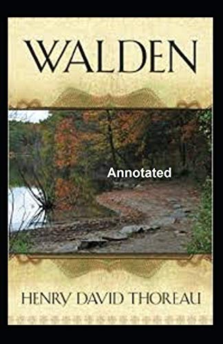 Walden Annotated by Henry David Thoreau | Goodreads