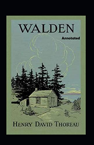 Walden Annotated by Henry David Thoreau | Goodreads