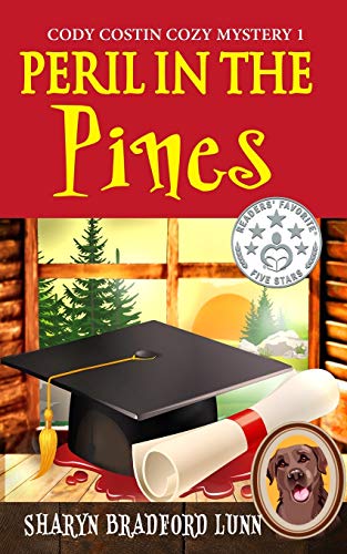 Peril in the Pines (Cody Costin Cozy Mystery) by Sharyn Bradford Lunn ...