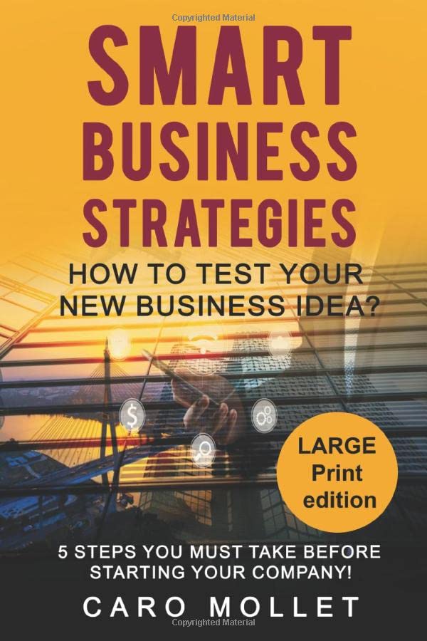 SMART BUSINESS STRATEGIES: How To Test Your New Business Idea?: 5 Steps ...