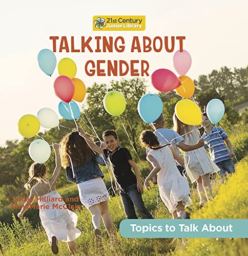 Talking About Gender (Topics to Talk About) by Annemarie McClain ...