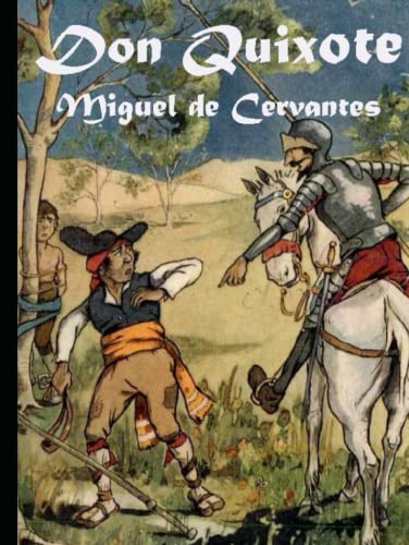 Don Quixote: Illustrated & Annotated by Miguel de Cervantes | Goodreads