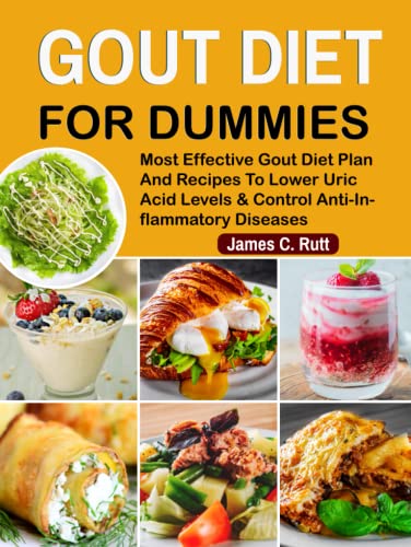 Gout Diet For Dummies: Most Effective Gout Diet Plan And Recipes To ...