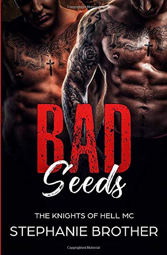 Bad Seeds (Devils & Angels) by Stephanie Brother | Goodreads