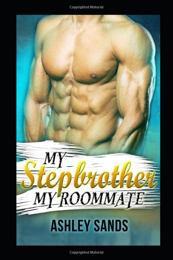 My Stepbrother, My Roommate by Ashley Sands | Goodreads