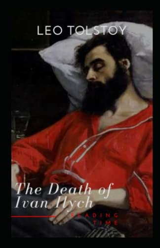 The Death of Ivan Ilych by Leo Tolstoy illustrated edition by Leo ...