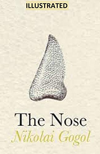 The Nose Illustrated by Nikolai Gogol | Goodreads