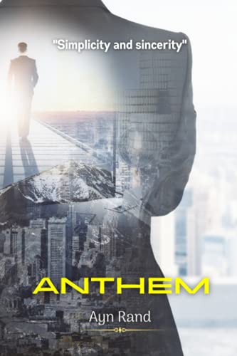 ANTHEM (Annotated): This very special edition includes: plot Summary ...