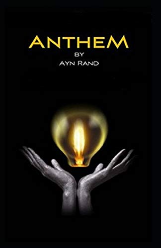Anthem illustrated by Ayn Rand | Goodreads