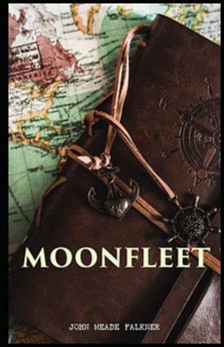 Moonfleet Annotated by John Meade Falkner | Goodreads