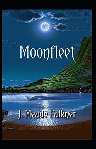 Moonfleet Annotated by John Meade Falkner | Goodreads
