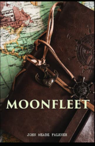 Moonfleet Annotated by John Meade Falkner | Goodreads