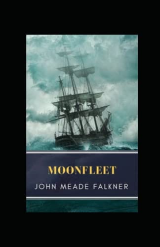 Moonfleet Annotated by John Meade Falkner | Goodreads