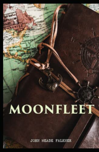 Moonfleet Annotated by John Meade Falkner | Goodreads