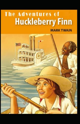 The Adventures of Huckleberry Finn illustrated by Mark Twain | Goodreads