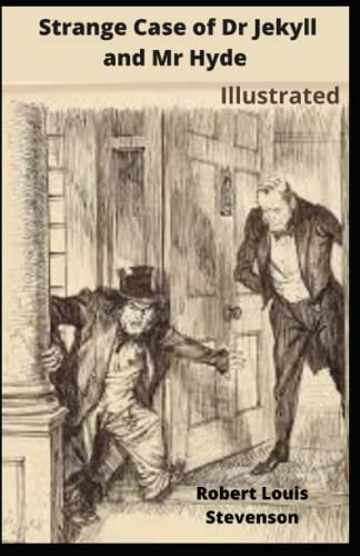 Strange Case of Dr Jekyll and Mr Hyde Illustrated by Robert Louis Stevenson | Goodreads