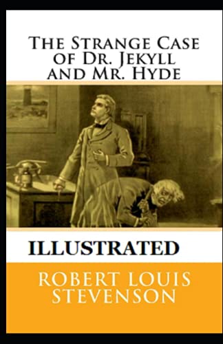 Strange Case of Dr Jekyll and Mr Hyde Illustrated by Robert Louis Stevenson | Goodreads