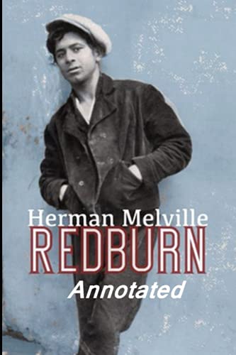 Redburn Annotated by Herman Melville | Goodreads