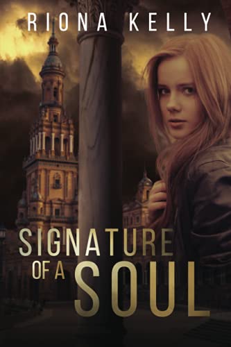 Signature of a Soul (An American Rose Abroad) by Riona Kelly | Goodreads
