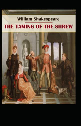 The Taming of the Shrew: William Shakespeare (Drama, Plays, Poetry ...