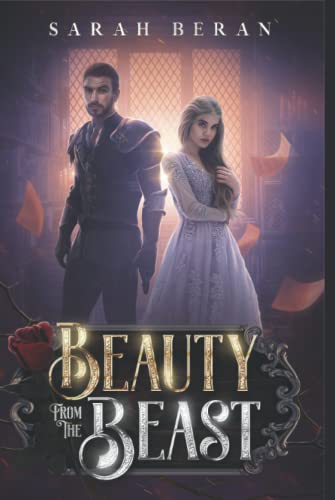 Beauty from the Beast (The Order of the Fountain) by Sarah Beran ...