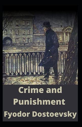Crime and Punishment Annotated by Fyodor Dostoevsky | Goodreads