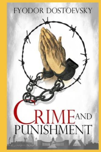 Crime and Punishment Annotated by Fyodor Dostoevsky | Goodreads