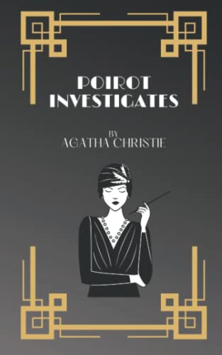 Poirot Investigates by Agatha Christie | Goodreads