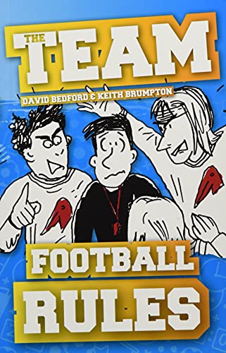 Football Rules (The Team) by David Bedford | Goodreads